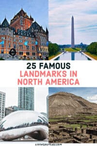 25+ Most Iconic Landmarks In North America in 2023! - LivingOutLau