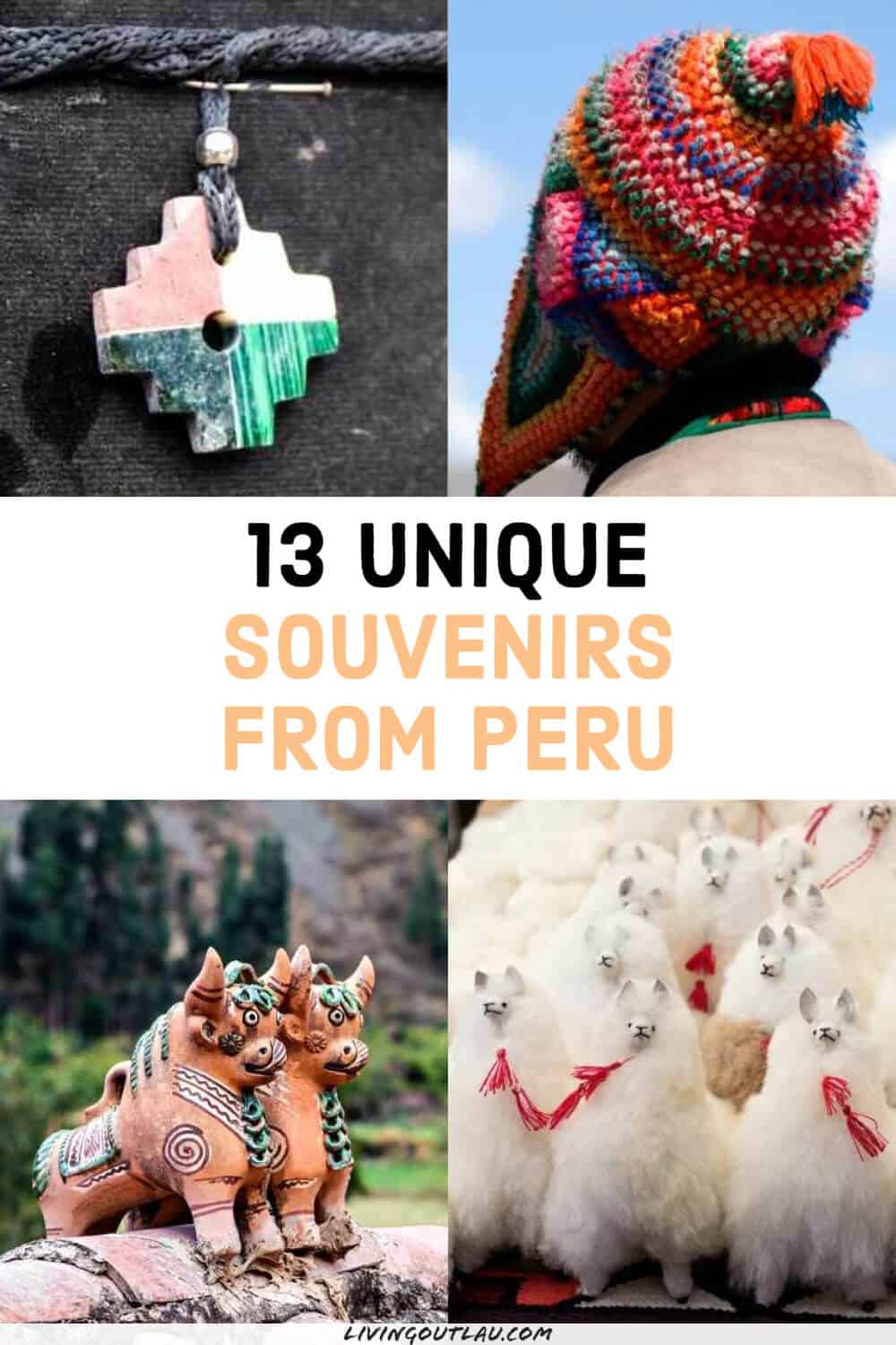 13 Unique Souvenirs From Peru You Need To Buy - LivingOutLau
